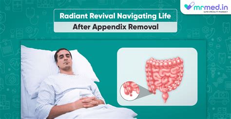 Life After Appendix Removal What To Expect MrMed
