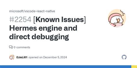 Known Issues Hermes Engine And Direct Debugging · Issue 2254 · Microsoftvscode React Native