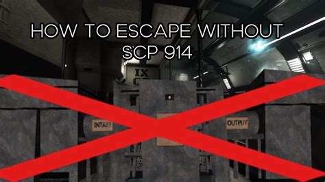 scp secret laboratory how to escape without using scp 914 youtube