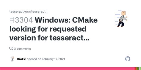 Windows Cmake Looking For Requested Version For Tesseract When Didnt Specify Version · Issue