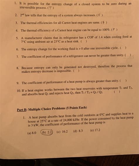 Solved It Is Possible For The Entropy Change Of A Closed Chegg