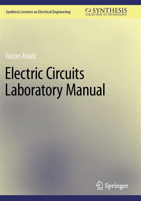 Electric Circuits Laboratory Manual Synthesis Lectures On Electrical Engineering Asadi