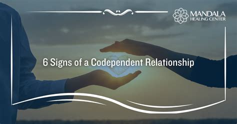 Signs Of A Codependent Relationship Mandala Healing Center