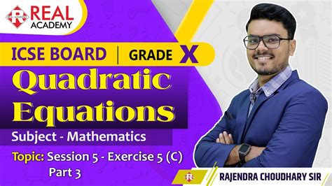 Master Factorization And Quadratic Formula Icse Class 10 Session 5 Exercise 5 C Part 3