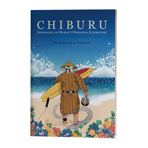Chiburu Anthology Of Hawaiʻi And Okinawan Literature Native Books