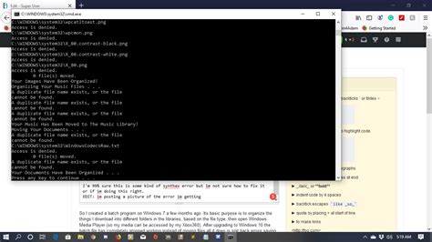 windows 10 batch file not moving files properly super user