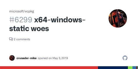 X Windows Static Woes Issue Microsoft Vcpkg GitHub