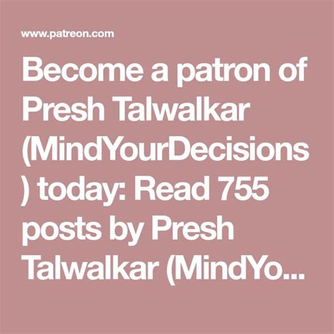 Get More From Presh Talwalkar Mindyourdecisions On Patreon Math