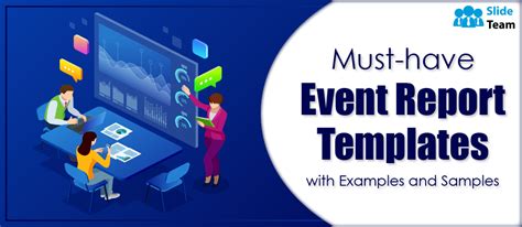 Must Have Event Report Templates With Examples And Samples