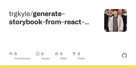 github trgkyle generate storybook from react components