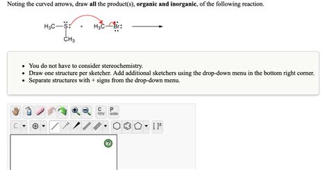 Given The Following Single Step Reaction Draw The Curved Arrow Mechanism