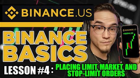 Binance Basics Lesson Placing Limit Market And Stop Limit Orders YouTube