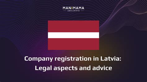 Сompany Registration In Latvia Legal Aspects And Advice Manimama