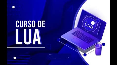 Curso Como Programar Em Lua Parcelamento Sem Juros