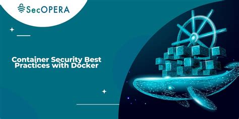 Container Security Best Practices With Docker Secopera