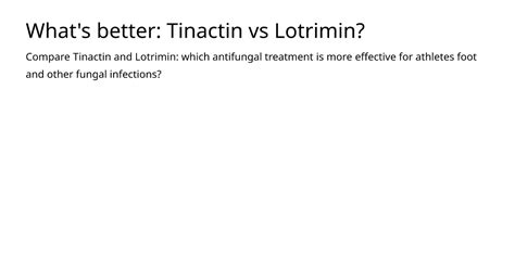 Whats Better Tinactin Vs Lotrimin Medsis