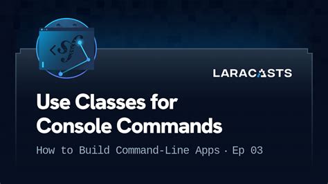 Use Classes For Console Commands