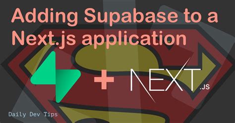 Adding Supabase To A Next Js Application