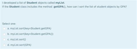 Solved I Developed A List Of Student Objects Called Mylist