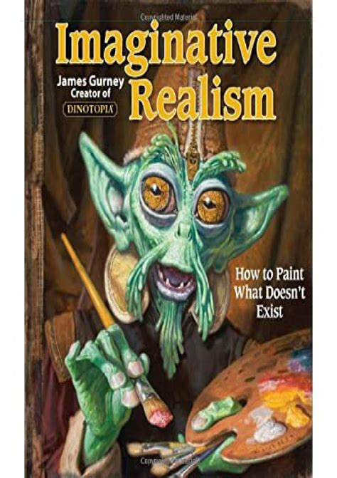 Imaginative-Realism-How-to-Paint-What-Doesnt-Exist-Volume-1-James ...