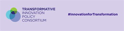 Transformative Innovation Policy Consortium Tipc On Linkedin