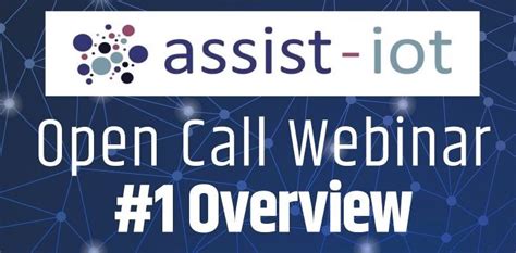 Assist Iot Open Call Webinar 1 Next Generation Iot