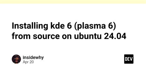 Installing Kde Plasma From Source On Ubuntu DEV Community
