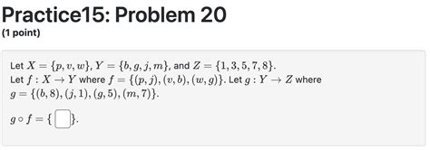 Solved Practice15 Problem 20 1 Point Let