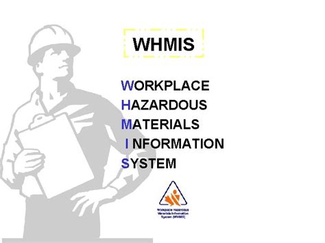 Whmis Training Introduction Whmis Is A Canadawide System