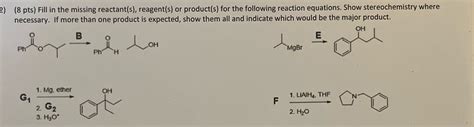 [solved] 2 8 pts fill in the missing reactant s reagent s or course hero