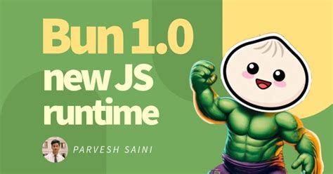 My Blog On Bun 10 In Javascript Parvesh Saini Posted On The Topic Linkedin