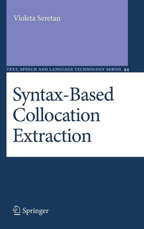 Text Speech And Language Technology 44 Syntax Based Collocation