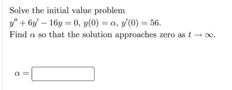 Solved Solve The Initial Value Problem Y Y Y Chegg Com
