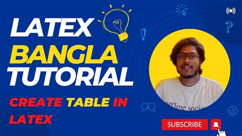 Latex Bangla Tutorials 13 Creating Table In Latex Latex In Overleaf In Bangla Coding With