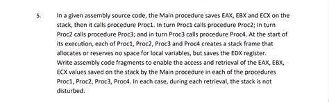 Solved 5 In A Given Assembly Source Code The Main