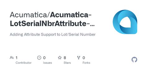 Github Acumaticaacumatica Lotserialnbrattribute 2023r1 Onward Adding Attribute Support To