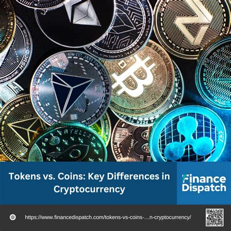 Tokens Vs Coins Key Differences In Cryptocurrency Finance Dispatch