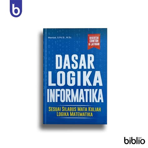 Jual Buku Dasar Logika Informatika Buku Originalsc Shopee Indonesia