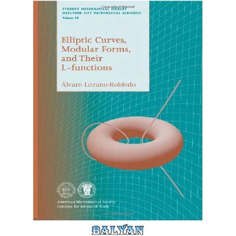 خرید و قیمت دانلود کتاب Elliptic Curves Modular Forms And Their L