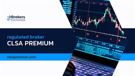 Clsa Premium Review Who Is This Broker And What Do They Do