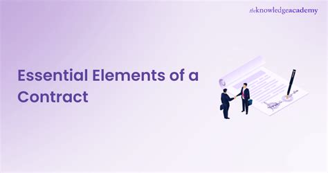 8 Essential Elements Of A Contract A Complete Overview
