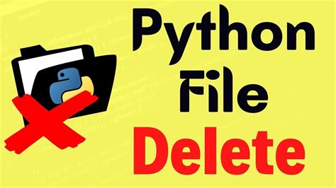 How To Delete A File With Python Python File Deletion Youtube