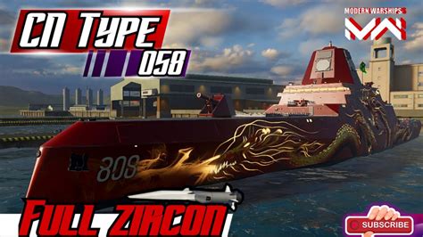 Cn Type 058 Full Zircon Gameplay Modern Warships Youtube