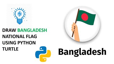 Draw National Flag Of Bangladesh Using Python Turtle Knowledge Doctor Mishu Dhar Youtube