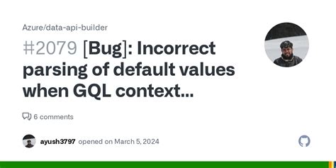 incorrect parsing of default values when gql context variables are used