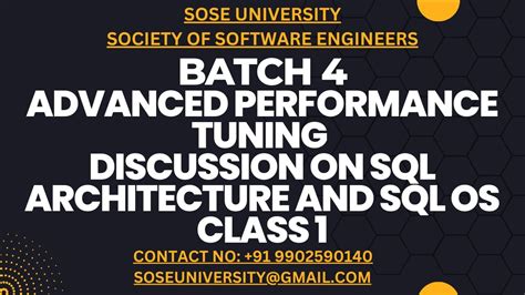 Batch4 Advanced Performance Tuning Introduction Session Class 1 Contact 91 9902590140