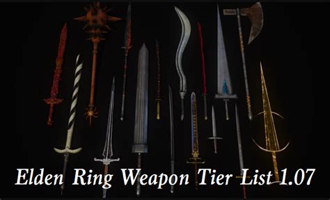 Elden Ring Best Weapons New Weapon Tier List After Patch In 42 Off