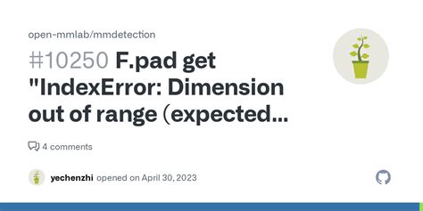Fpad Get Indexerror Dimension Out Of Range Expected To Be In Range Of 3 2 But Got 3