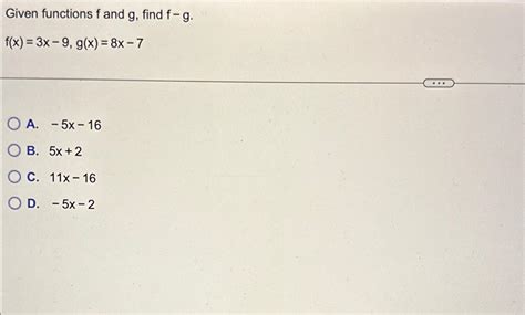 solved given functions f ﻿and g ﻿find