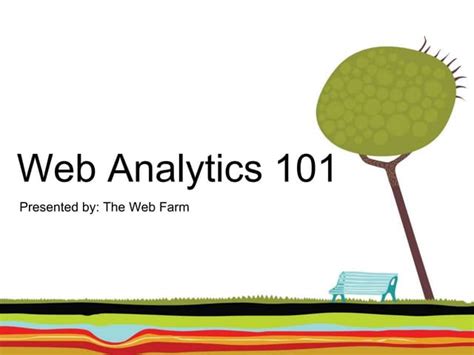 Web Analytics 101 Chicagocounts Ppt